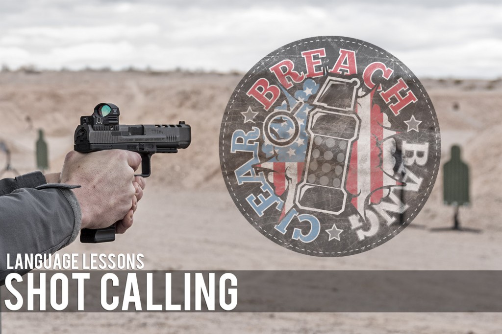Language Lessons: Shot Calling | Breach Bang Clear